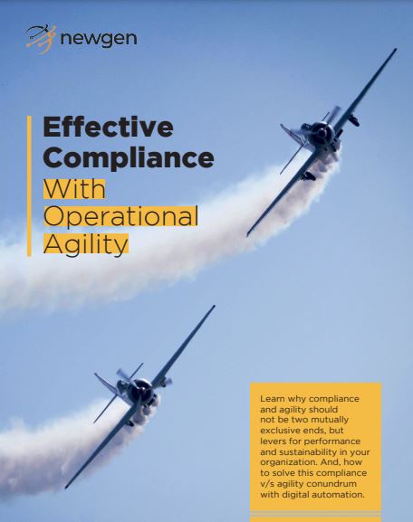 Whitepaper: Effective Compliance with Operational Agility | Newgen ...