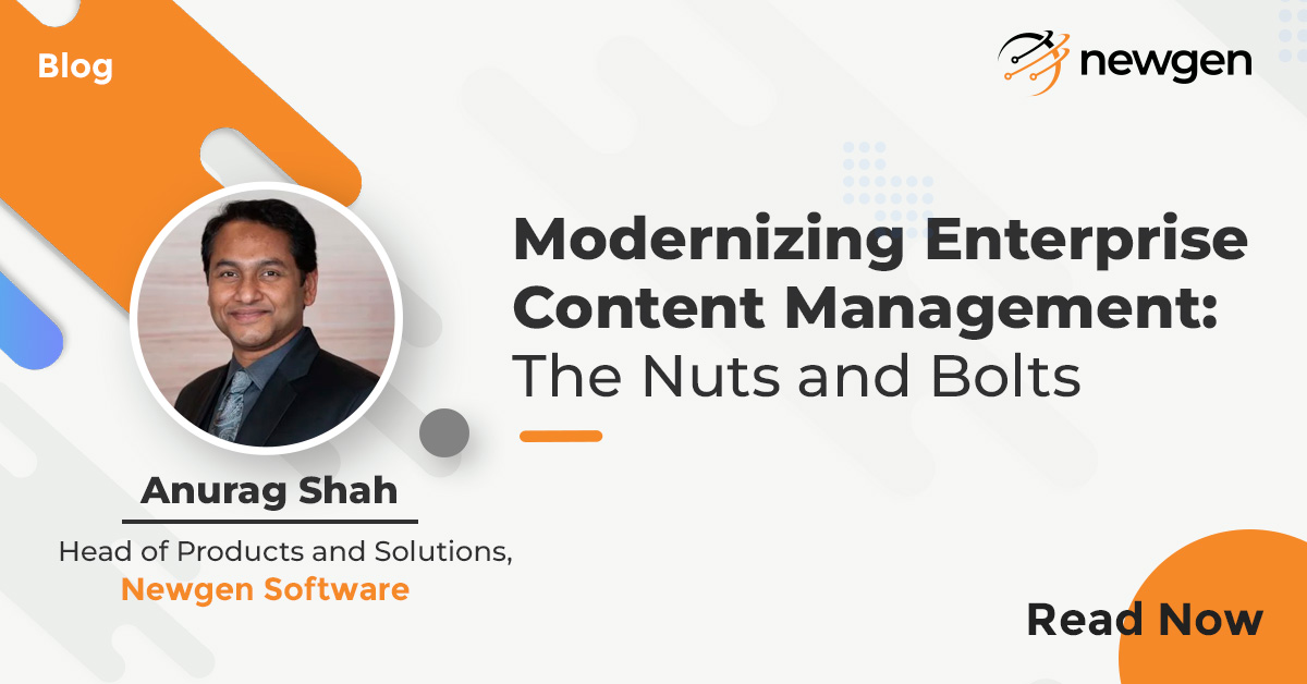 Modernizing Enterprise Content Management (ECM)| Newgen Modernizing Enterprise Content Management (ECM)| Newgen