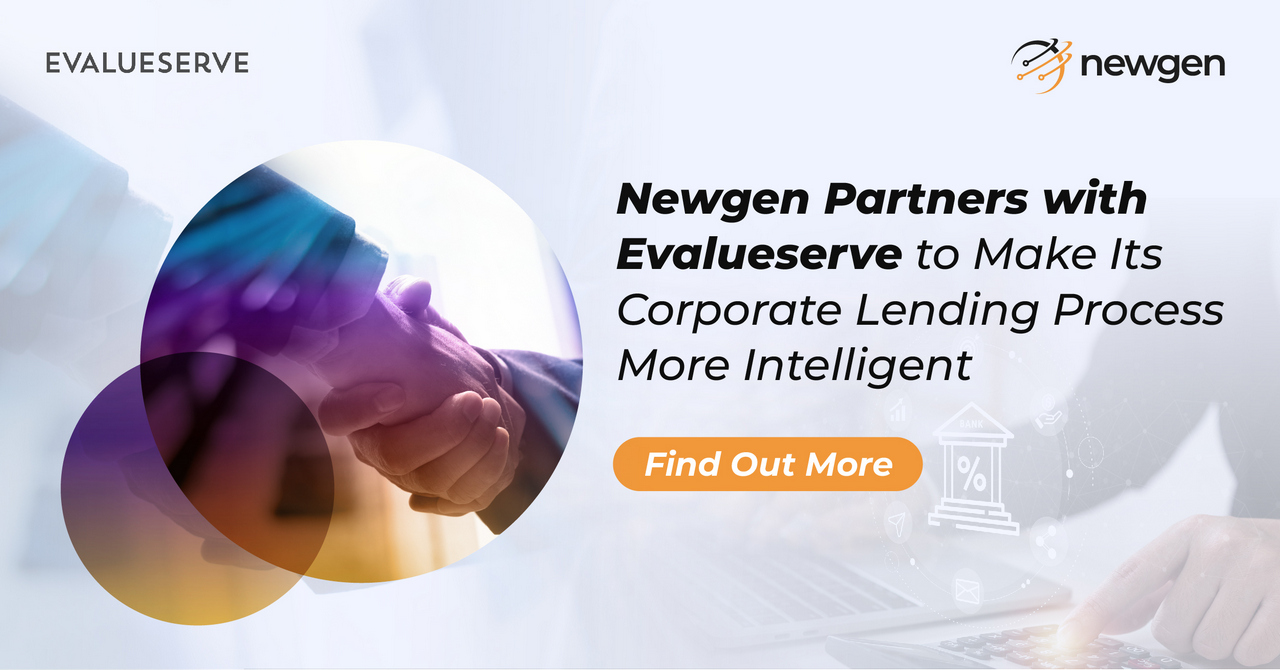 Newgen Partners with Evalueserve for Intelligent Corporate Lending